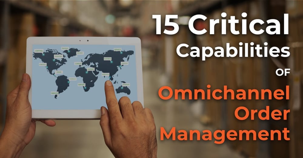 17 Key Concepts of Omnichannel Order Management