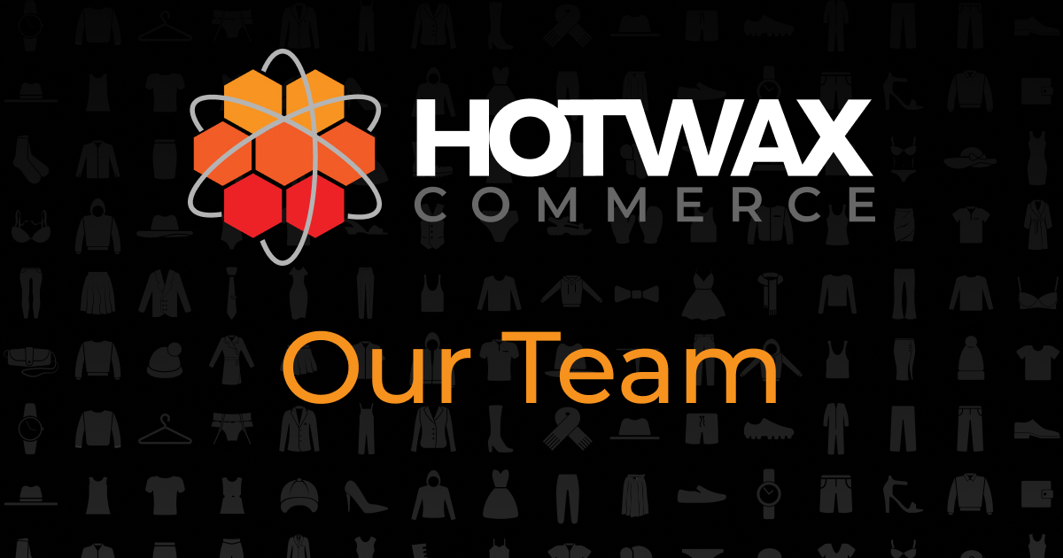 Our Team | HotWax Commerce